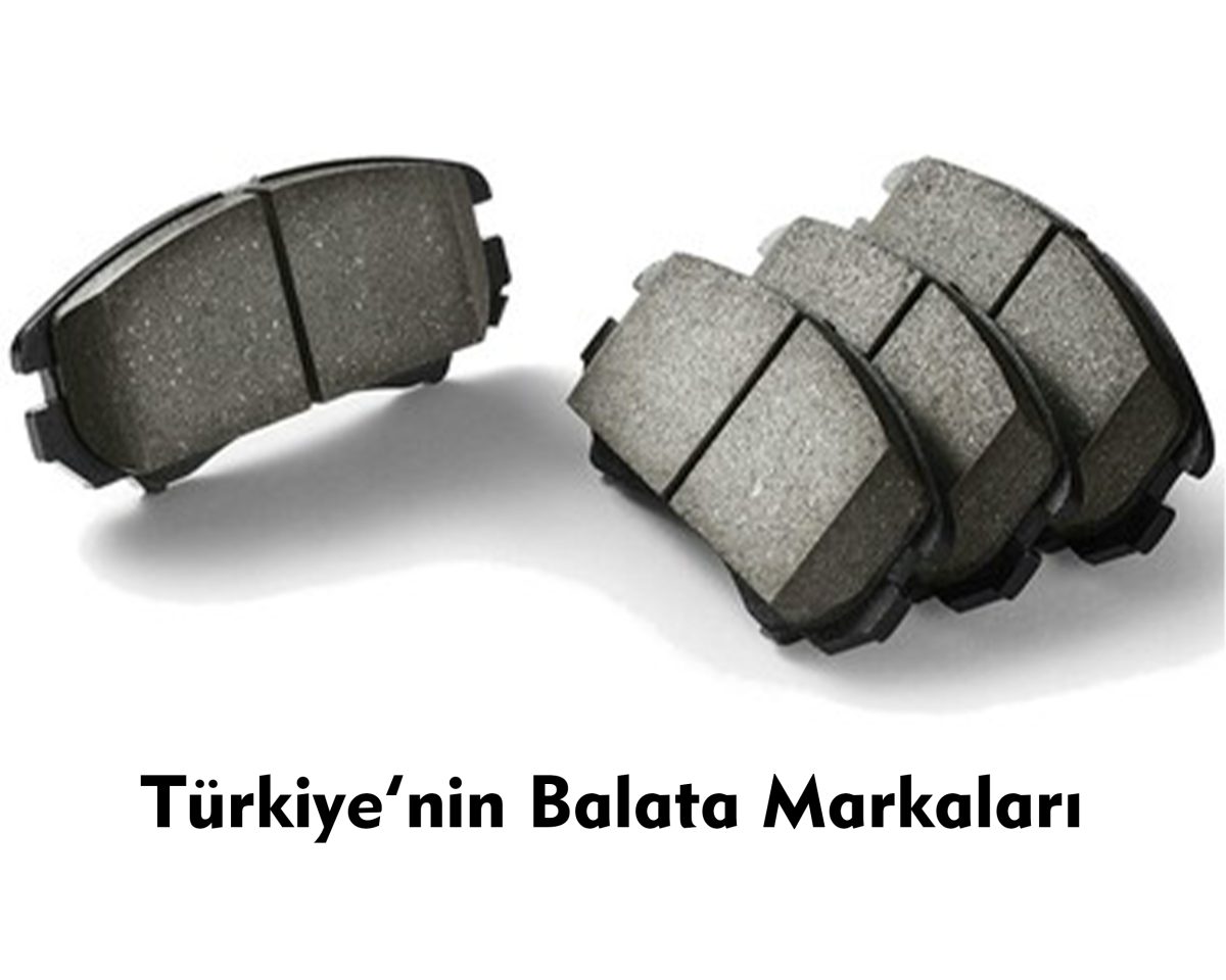 Türkiye'nin Balata Markaları - Oto Tamirci Bulmanın Yolu 1